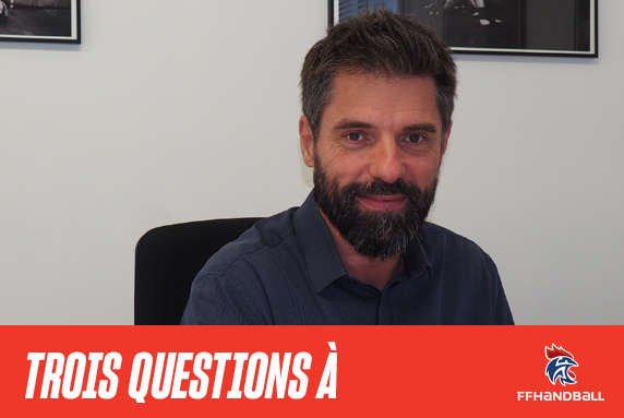 #Troisquestionsà - Sébastien Jaureguy - FFHandball