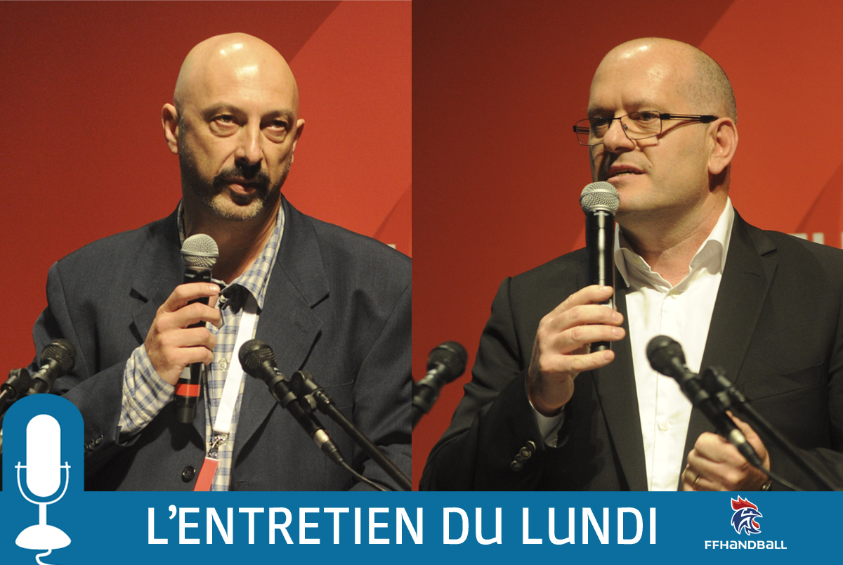 ENTRETIEN DU LUNDI - Éric Baradat et Pascal Bourgeais - FFHandball